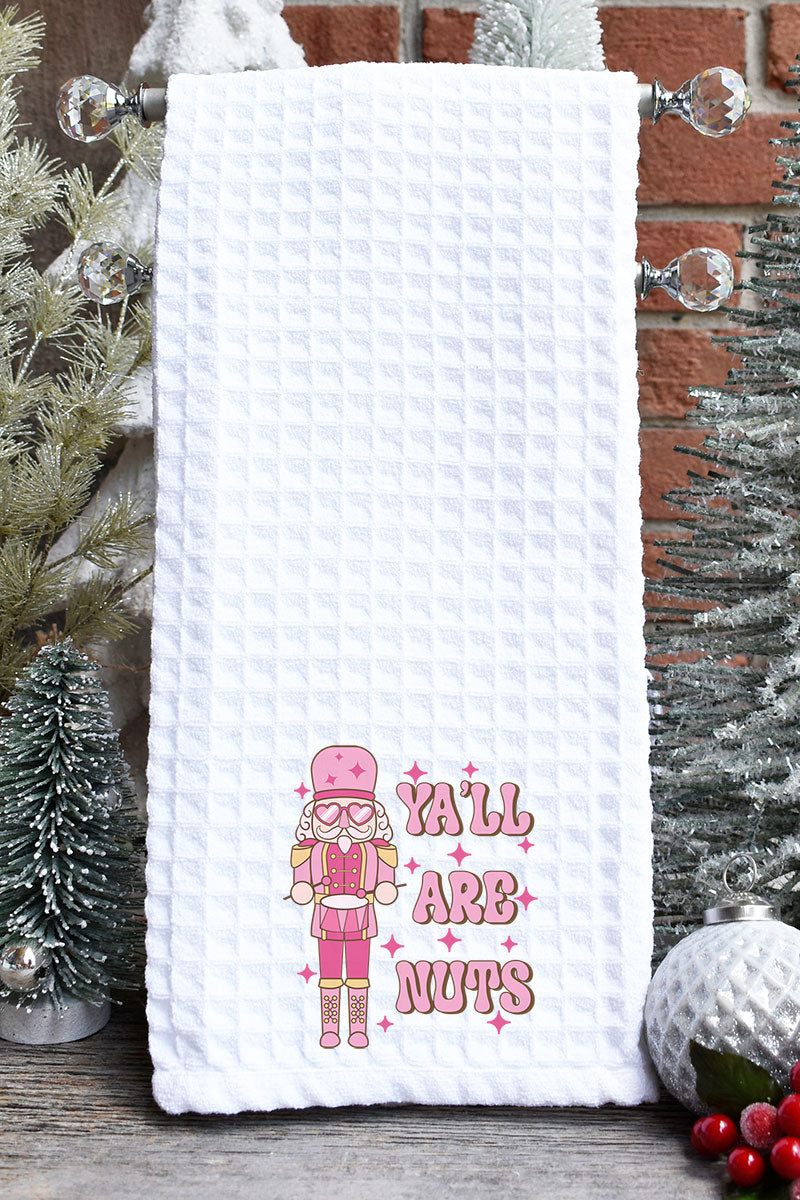 Nutcracker Y'all Are Nuts Waffle Kitchen Towel| HH – Howdy Honey